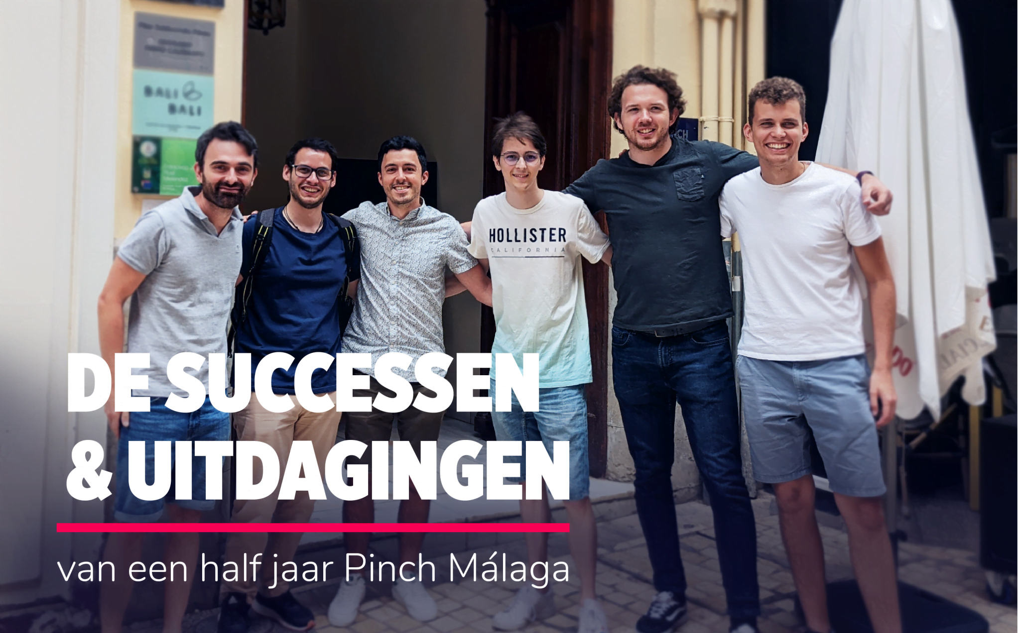 De successen en uitdagingen van een half jaar Málaga | Pinch | app developers
